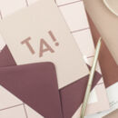 'ta!' Funny Thank You Card By Twin Pines Creative | notonthehighstreet.com