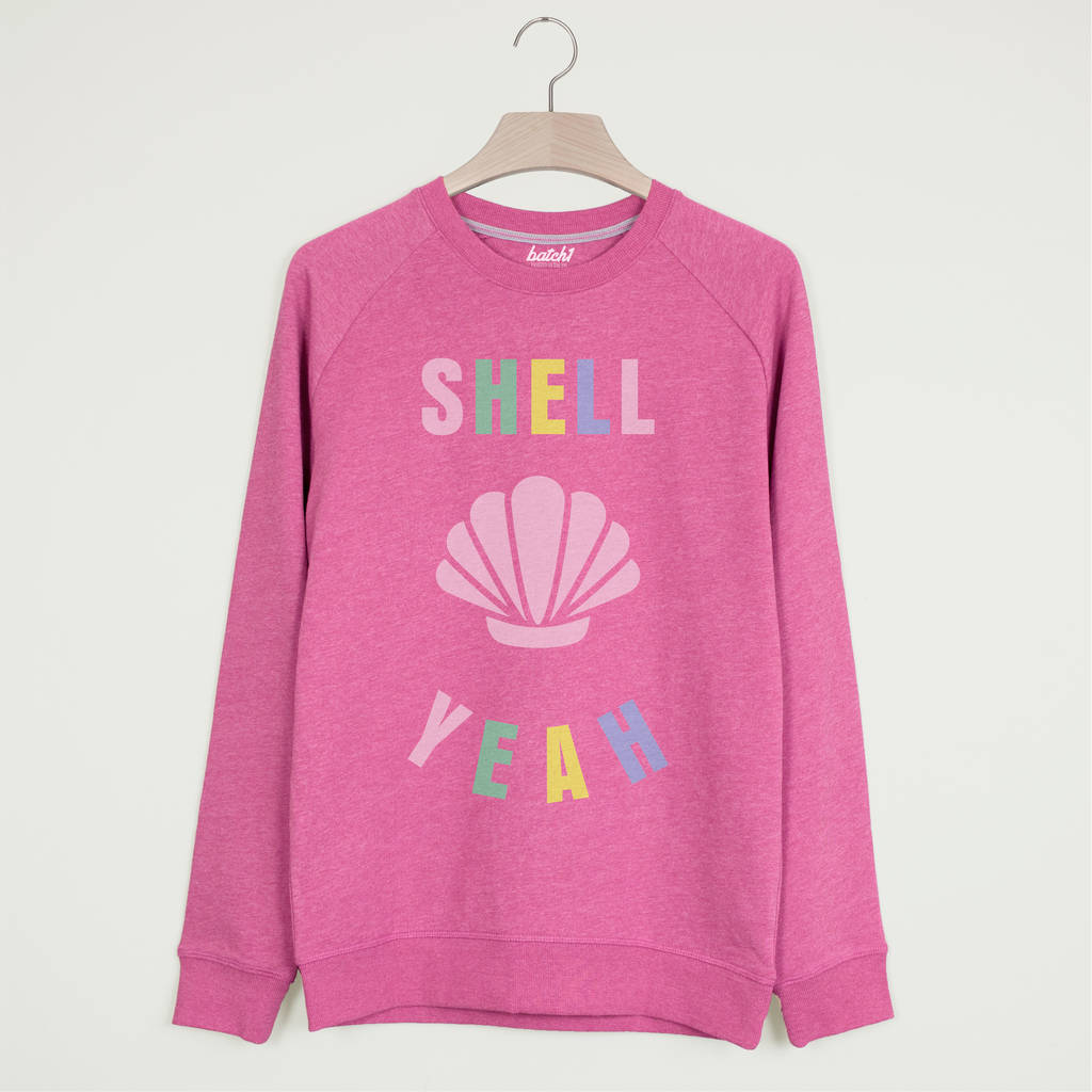shell yeah women's beach slogan sweatshirt by batch1 ...