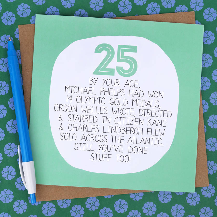 By Your Age Funny 25th Birthday Card By Paper Plane