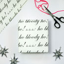 Ho Bloody Ho Wrapping Paper By Heather Alstead Design ...