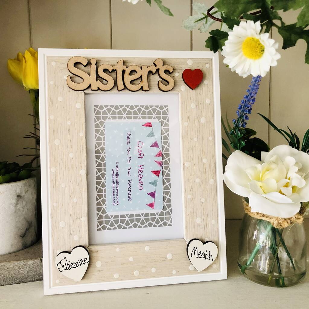 Personalised Sister Photo Frame Birthday By Craft Heaven Designs ...