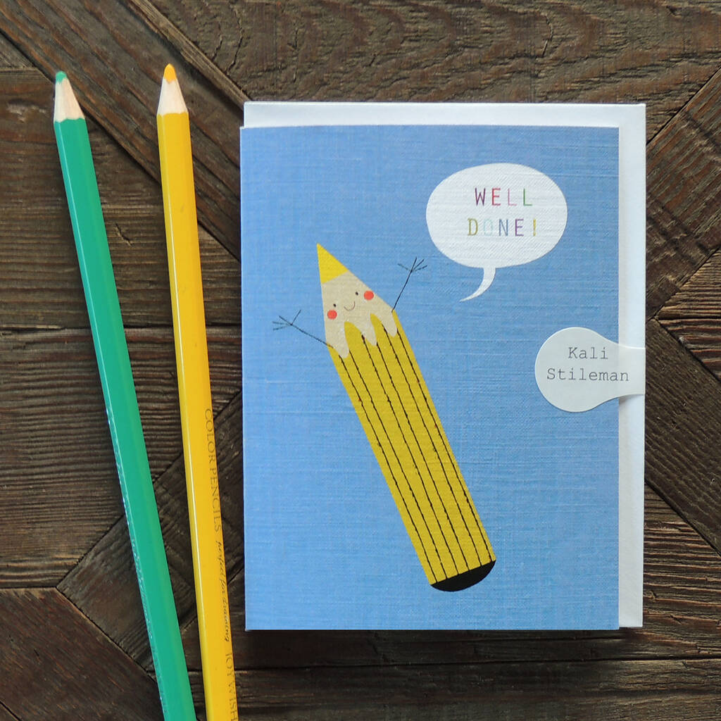 Mini Pencil Well Done Card By Kali Stileman Publishing