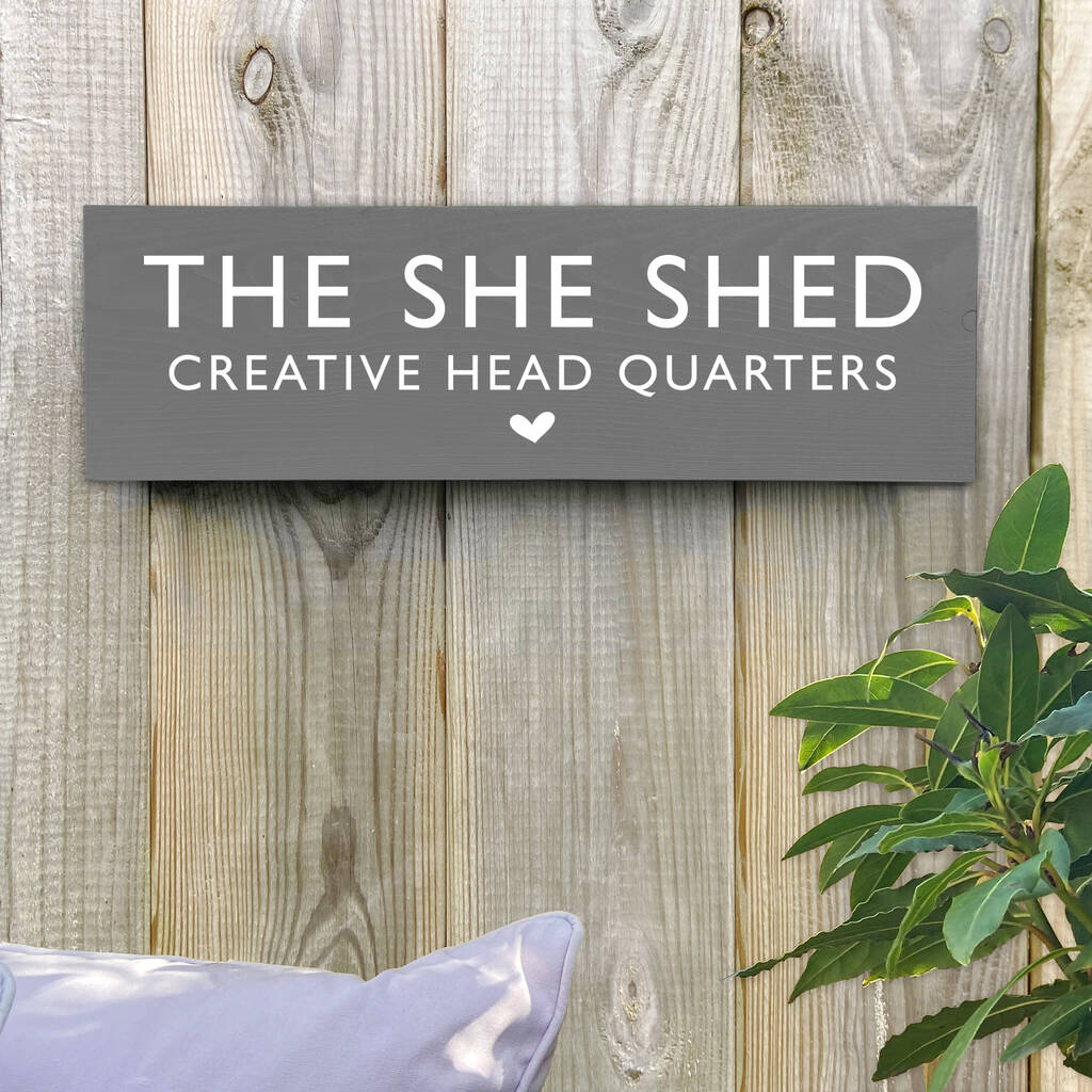 'The She Shed' Wooden Sign By Little River Studio | notonthehighstreet.com