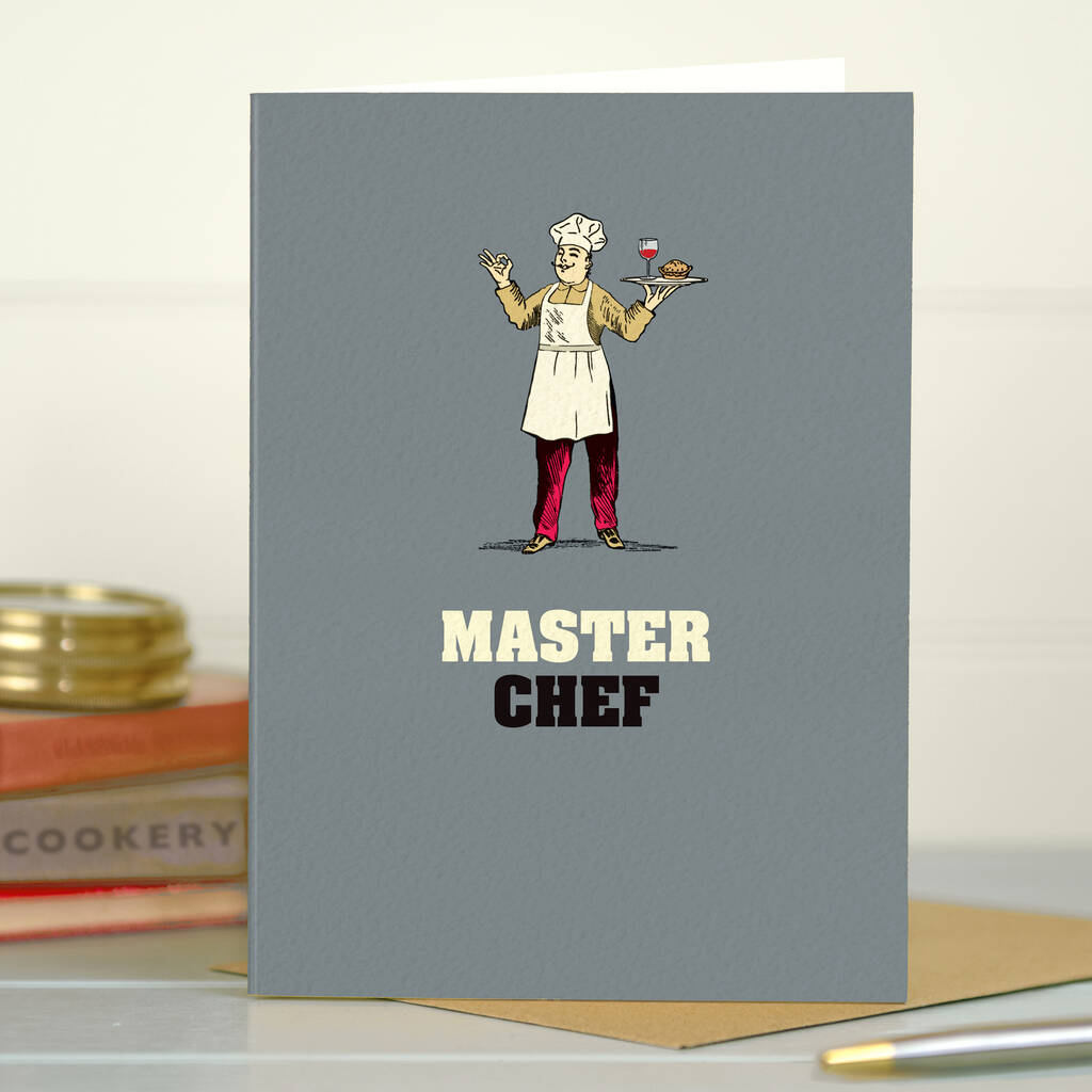 'master Chef' Cooks Birthday Card By The Typecast Gallery ...