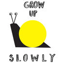Grow Up Slowly Card By Karin åkesson Design | notonthehighstreet.com