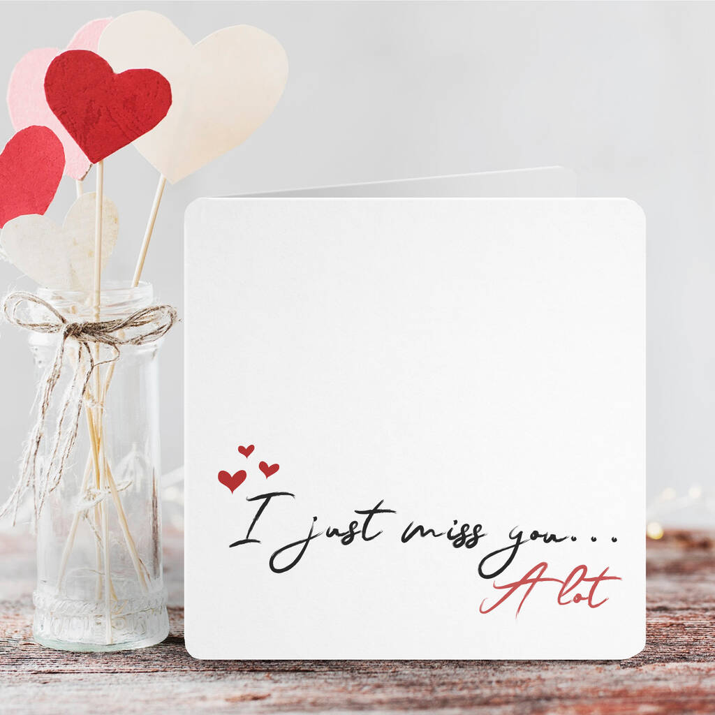 I Just Miss You A Lot Greeting Card By Parsy Card Co ...