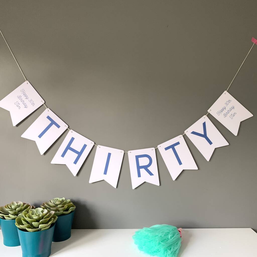 Thirty Birthday Party Banner Bunting Decoration By Daisyley Designs ...