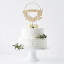 Personalised Flower Wreath Cake Topper By Sophia Victoria Joy ...