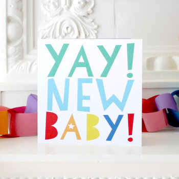 'yay! New Baby' Greetings Card By Toby Tiger | notonthehighstreet.com