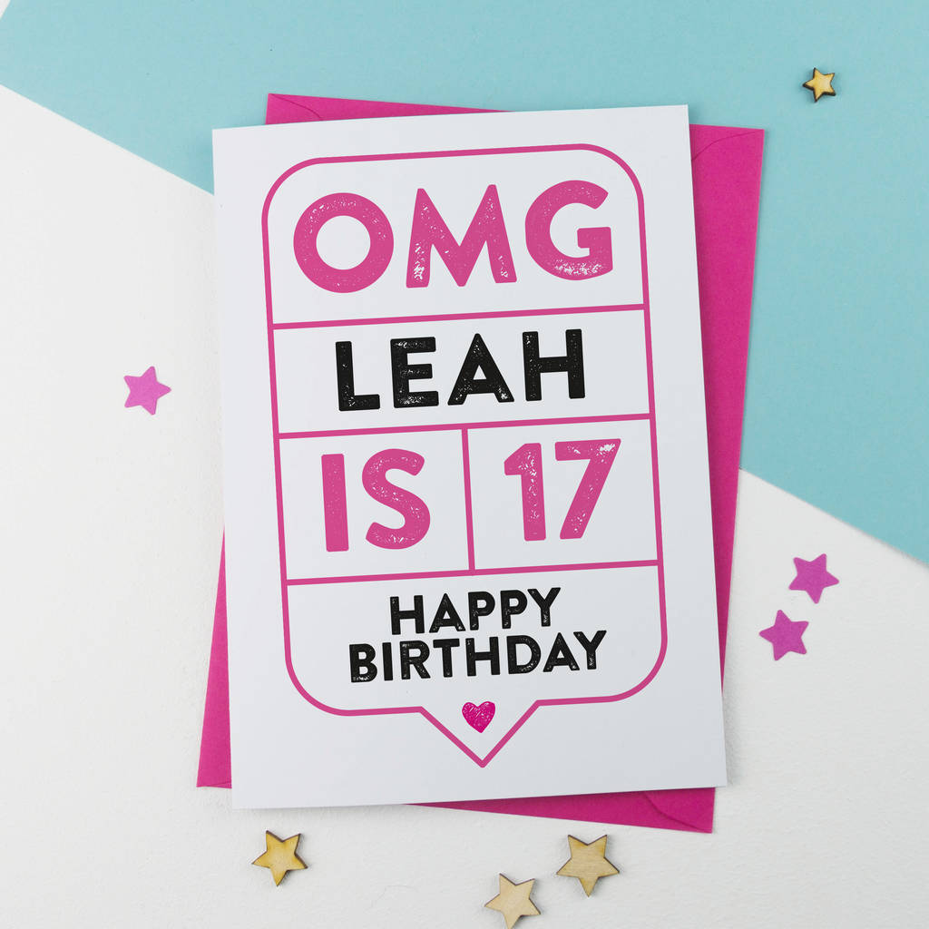 Omg 17th Birthday Card Personalised By A Is For Alphabet Omg 17th Birthday Card Personalised By A Is For Alphabet
