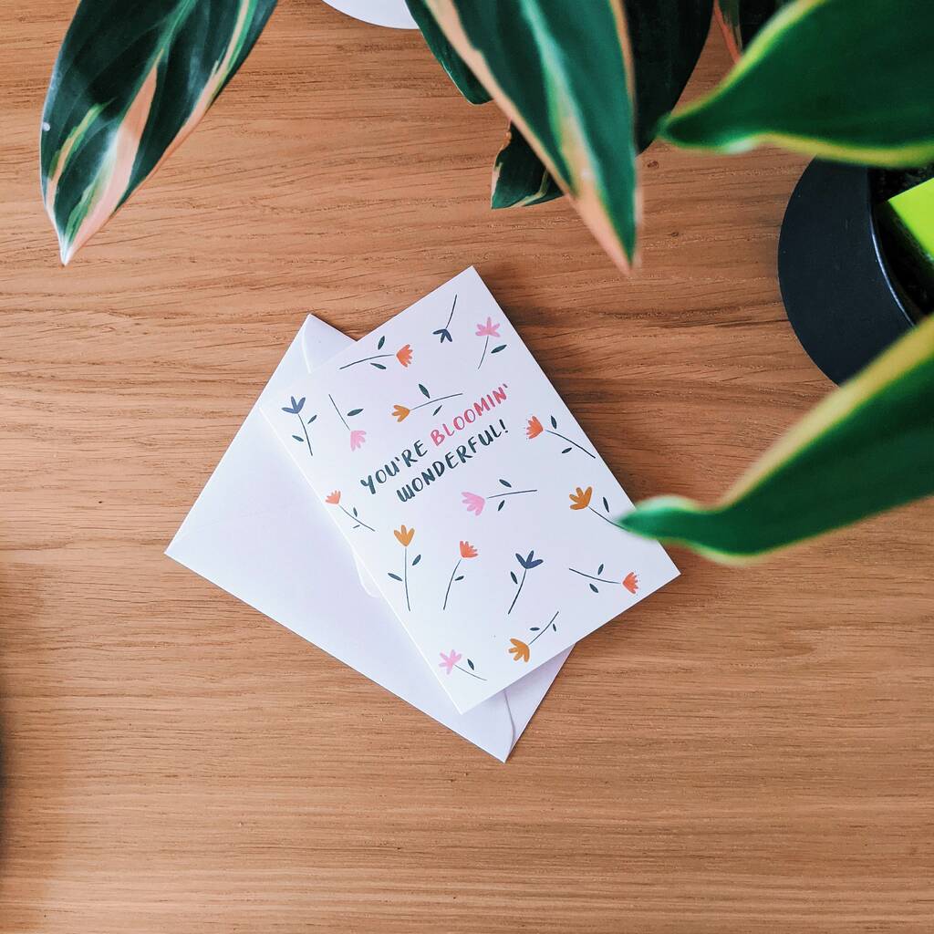Bloomin' Wonderful Greetings Card By Quinn's Pins | notonthehighstreet.com