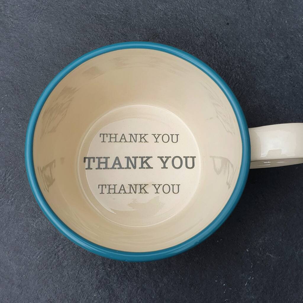 Thankyou, Thankyou, Thankyou Hidden Message Cup By Gilbert And Stone ...