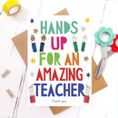 Amazing Teacher Funny Thank You Card By Miss Bespoke Papercuts ...
