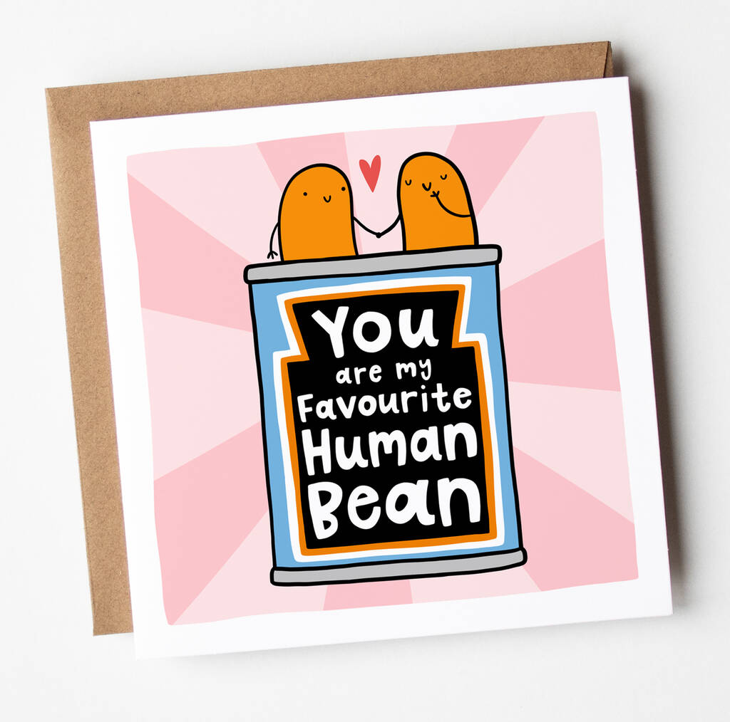 'My Favourite Human Bean' Card By Arrow Gift Co | notonthehighstreet.com
