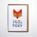 hello foxy valentine's card by laura danby | notonthehighstreet.com