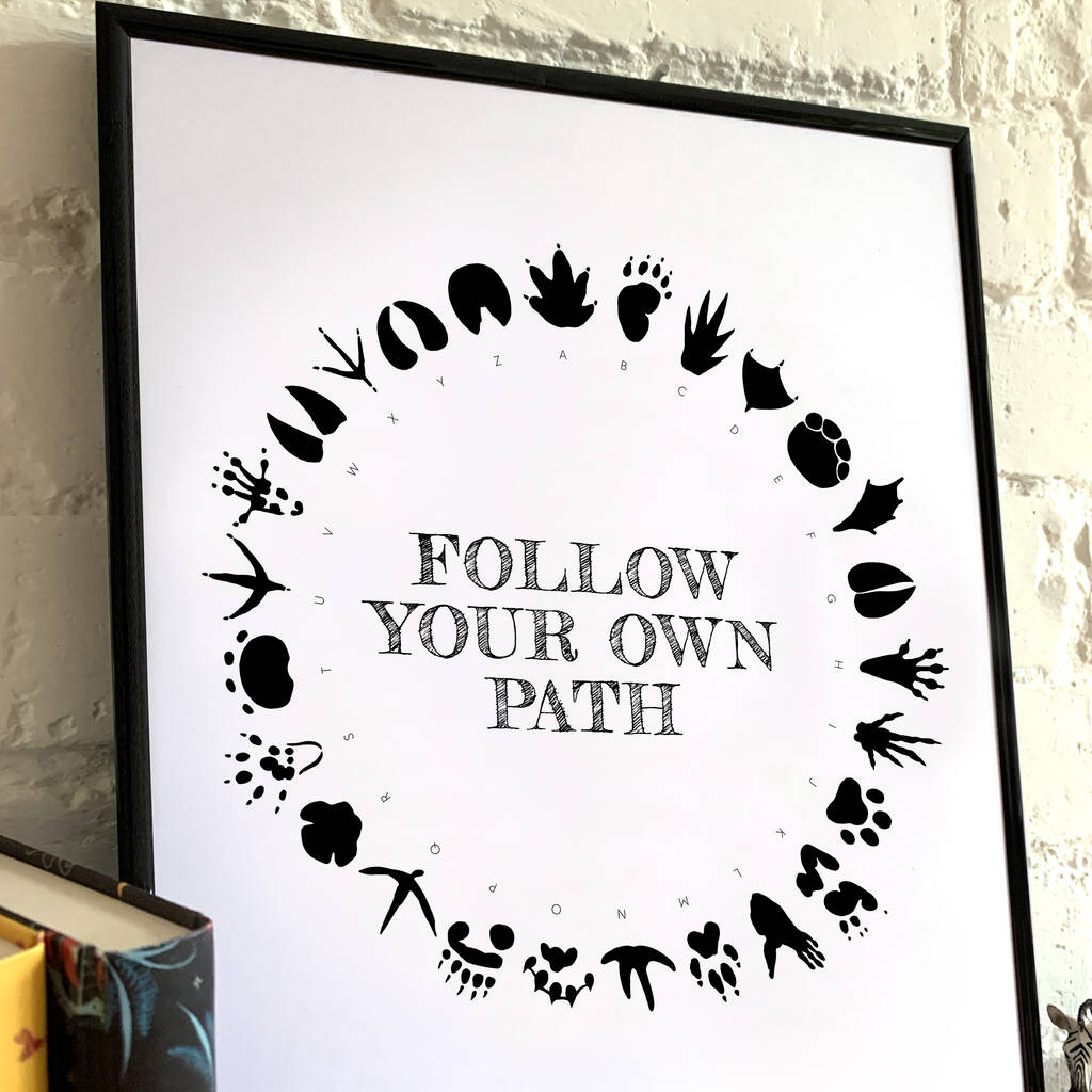 Follow Your Own Path Monochrome Print By Little Blue Zebra ...