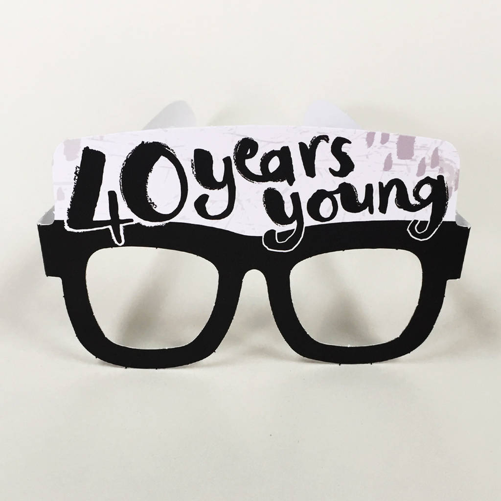 40th Birthday Card Glasses By Tandem Green