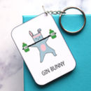 'gin bunny' gin keyring by of life & lemons | notonthehighstreet.com