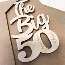 Personalised Big 50 Birthday Card By Hickory Dickory Designs ...