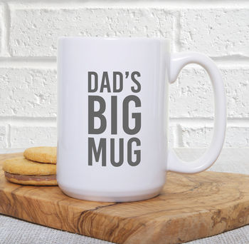 'big mug' dad mug by slice of pie designs | notonthehighstreet.com