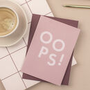 'oops!' funny sorry and get well card by twin pines creative ...