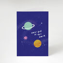 You're Out Of This World Greeting Card By The Moonlit Press ...