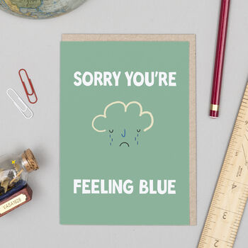 Sorry You Feeling Blue Card By Hole In My Pocket | notonthehighstreet.com
