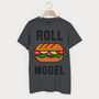 Roll Model Men's Slogan T Shirt By Batch1 | notonthehighstreet.com