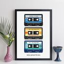 Personalised Three Cassette Tapes Print By Elevencorners ...