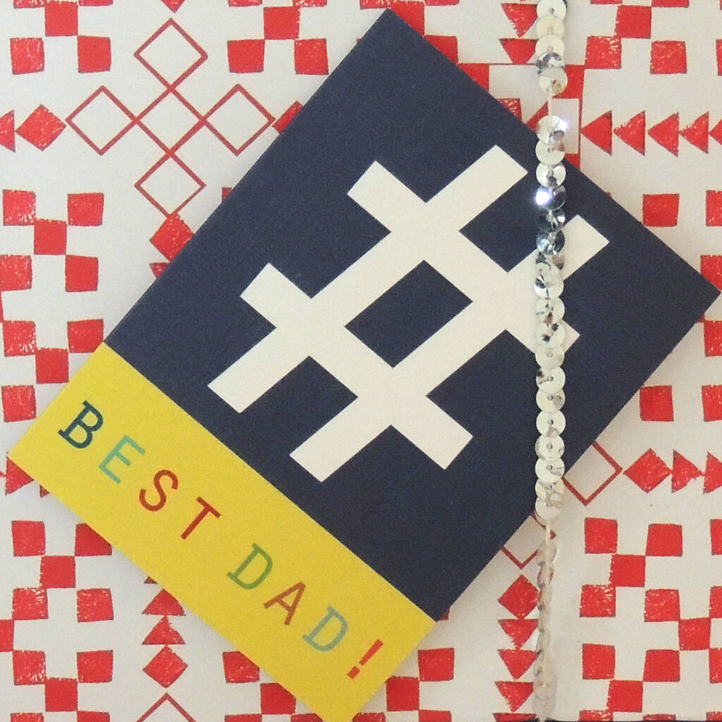 Mini Hashtag Best Dad Card By Kali Stileman Publishing ...