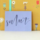 Mini Salut Card By Kali Stileman Publishing | notonthehighstreet.com
