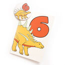 Number Six Dinosaur Card And Badge Set By Dinosaurs Doing Stuff ...