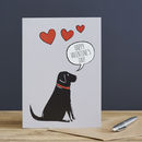Black Labrador Valentine's Day Card By Sweet William Designs ...