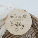 Personalised 'hello World My Name Is' Wooden Baby Sign By Fred And Oak ...