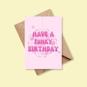 'Have A Funky Birthday' Disco Themed Greetings Card By Alaina Creates ...