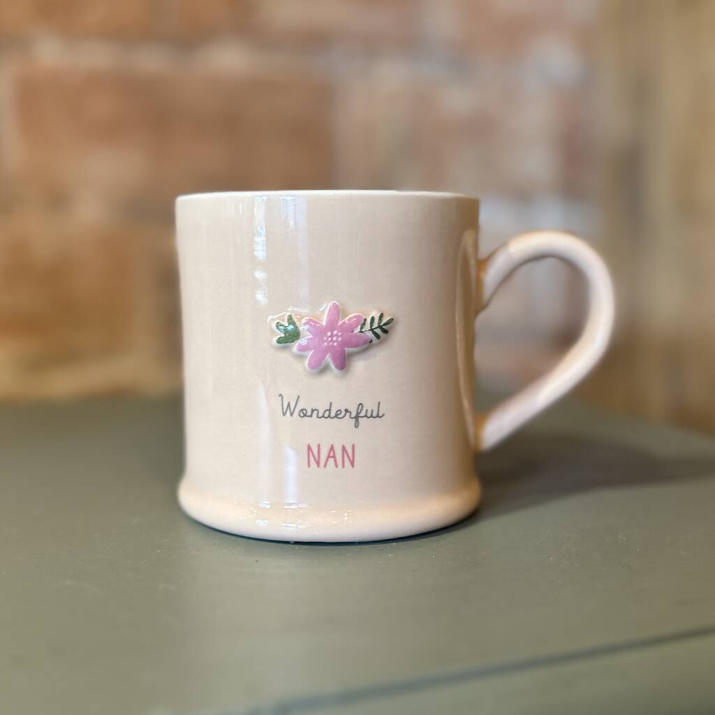 3D Flower Wonderful Nan Mug By The Alphabet Gift Shop