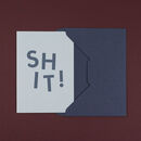 'shit' Funny Sorry And Get Well Card By Twin Pines Creative ...