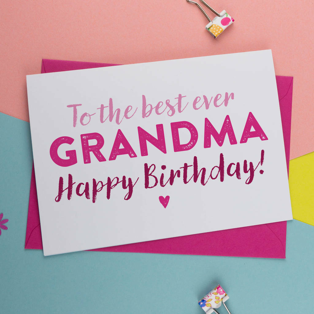 Birthday Card For Grandma By A Is For Alphabet Notonthehighstreet