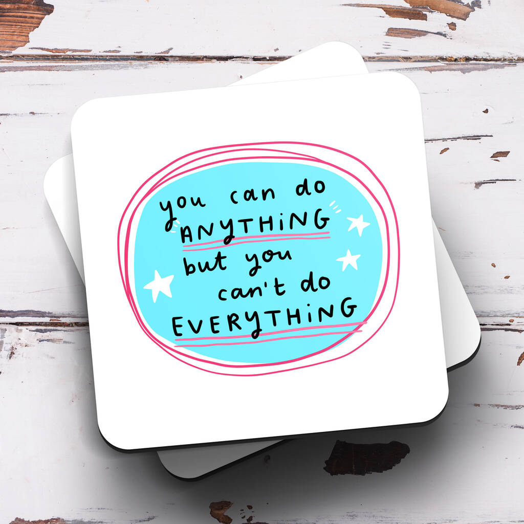 You Can Do Anything Coaster By Arrow Gift Co | notonthehighstreet.com