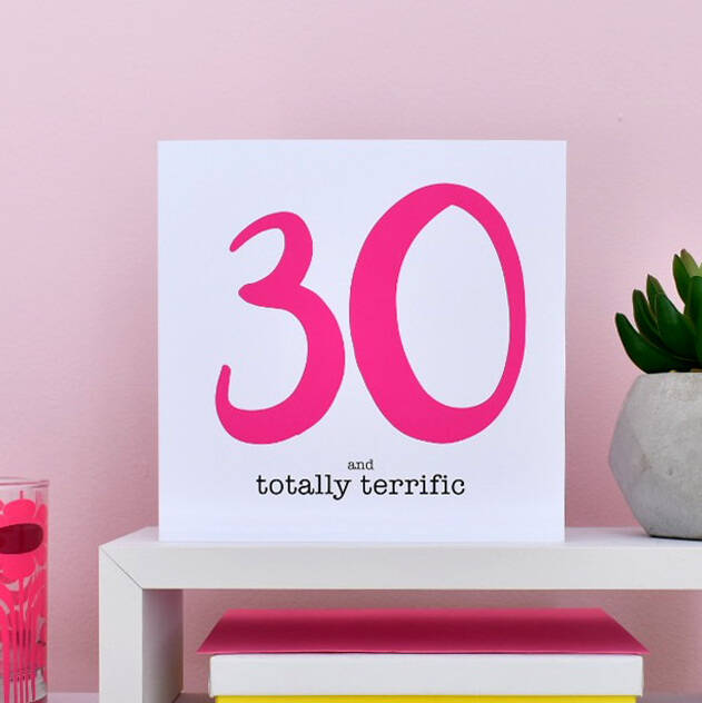 30 And Totally Terrific 30th Birthday Card By mrs L cards ...