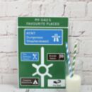 Favourite Places Metal Road Sign For Father's Day By Auntie Mims ...