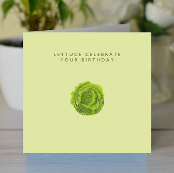 'lettuce Celebrate Your Birthday' Card By Loveday Designs ...