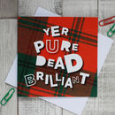 'you go taegether' scottish greetings card by hiya pal ...