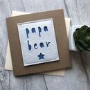 'papa Bear/Daddy Bear’ Felt Birthday Card By Alphabet Bespoke Creations ...