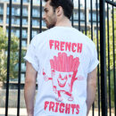 French Frights Men's Back Print T Shirt By Batch1 | notonthehighstreet.com
