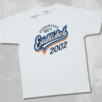 'Established 2002' 21st Birthday Gift T Shirt By Good Time Gifts ...