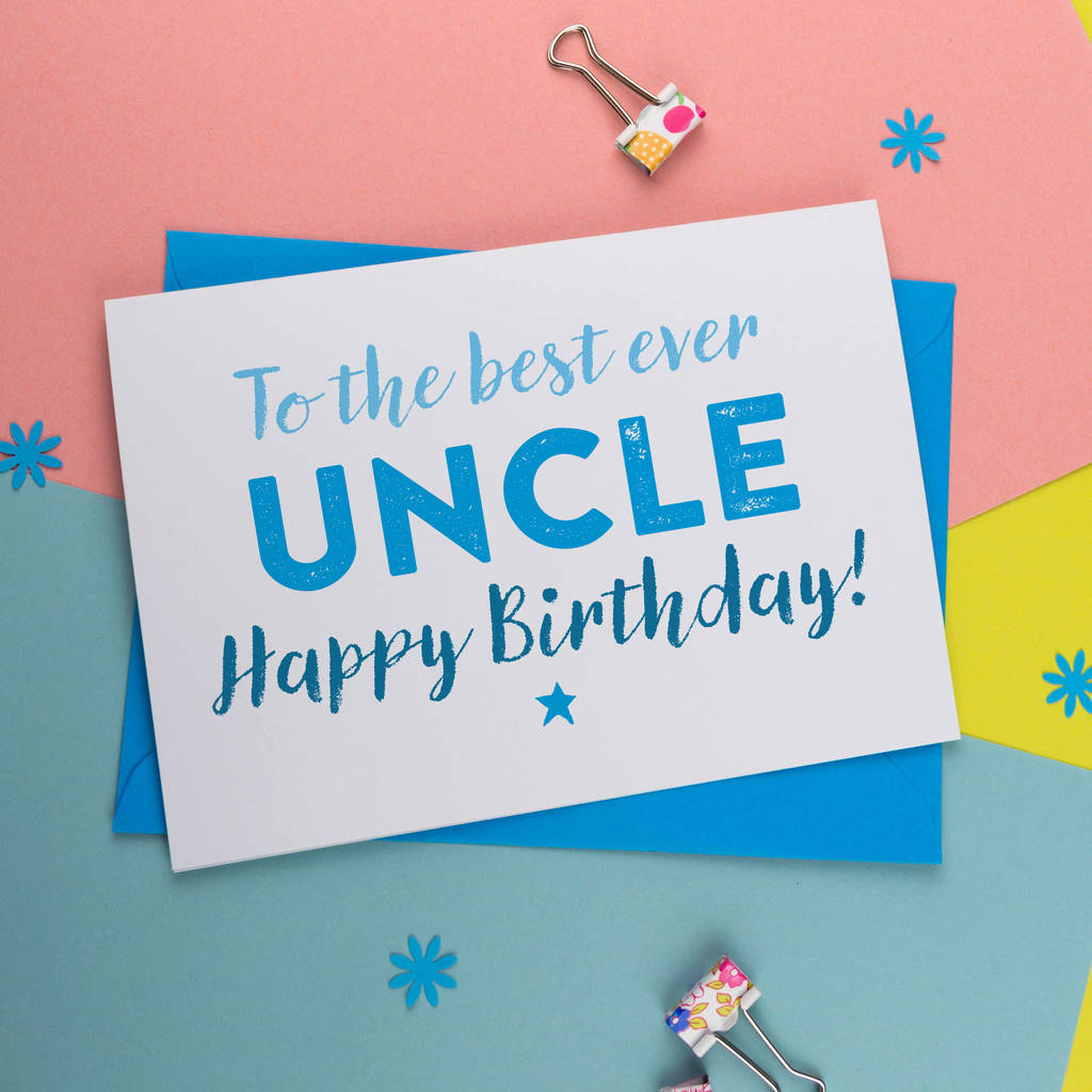 Birthday Card For The Best Uncle By A Is For Alphabet Birthday Card For The Best Uncle By A Is For Alphabet