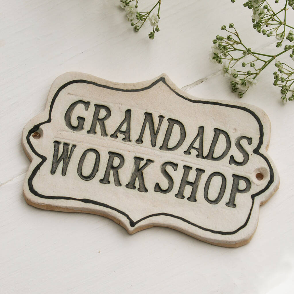 Grandad's Workshop Ceramic Sign By Juliet Reeves Designs ...