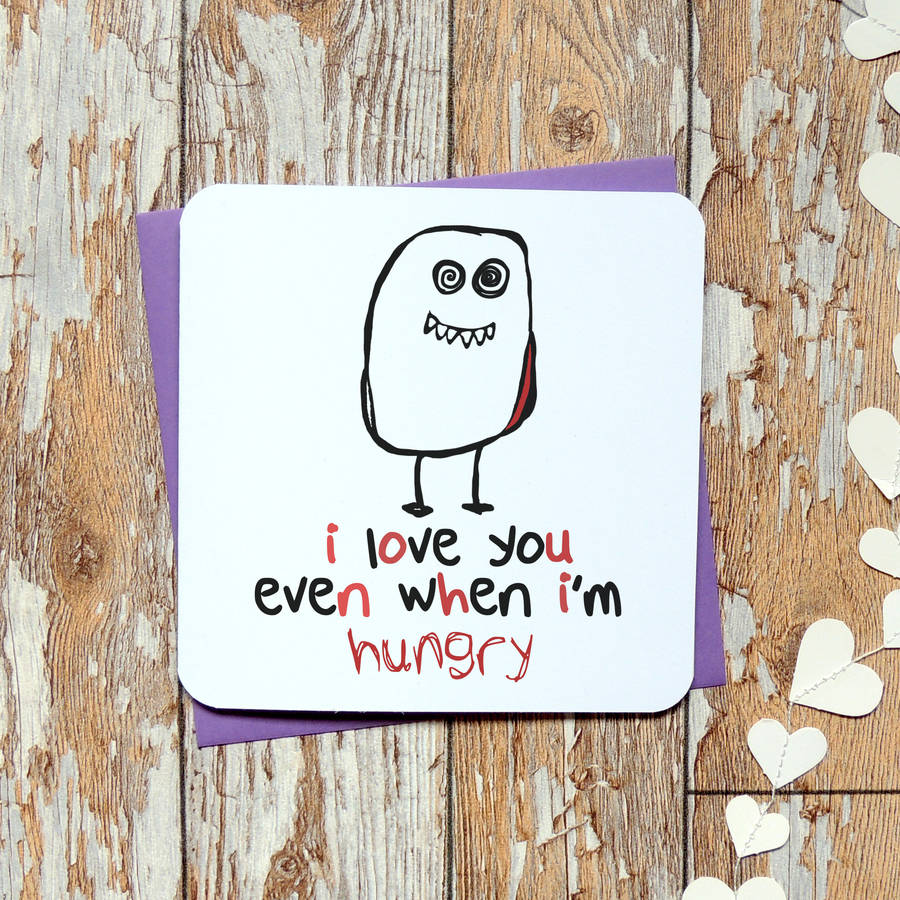 'i love you even when i'm hangry or hungry love card by parsy card co ...