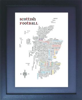 Scottish Football Word Map By Adrian Mc Murchie | notonthehighstreet.com